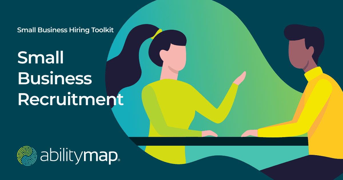 Small Business Recruitment with AbilityMap