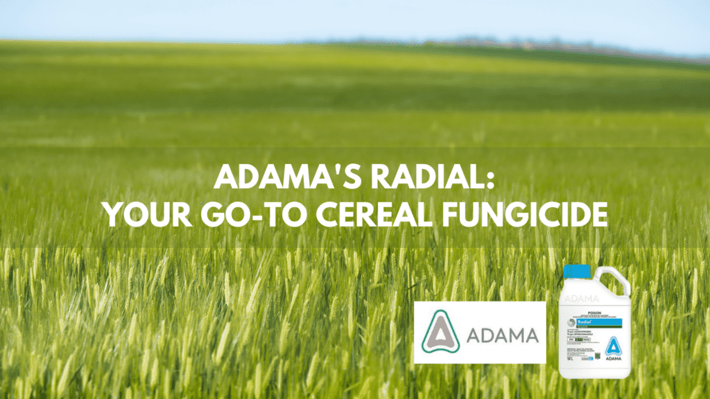 Adama's Radial: Your Go-To Cereal Fungicide - AW Vater & Co