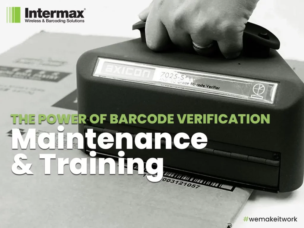 The Power of Barcode Verification Maintenance and Training