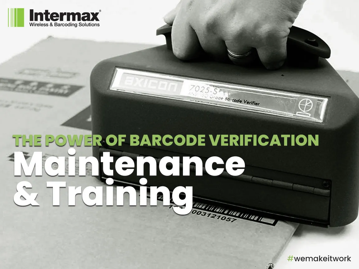 The Power of Barcode Verification Maintenance and Training