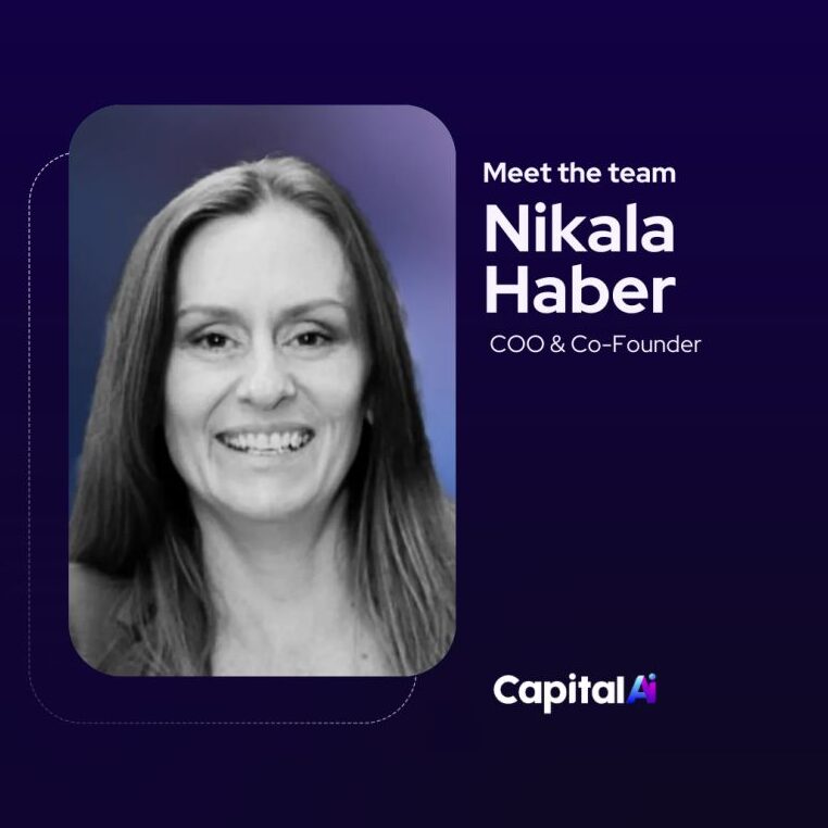Meet our COO, Nikala Haber - CapitalAI