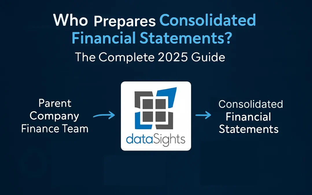 Who Prepares Consolidated Financial Statements? Complete Guide