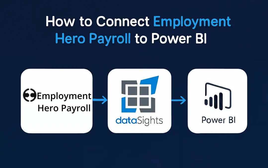 How to Connect Employment Hero Payroll to Power BI in 2025