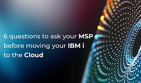 6 Questions to Ask Your MSP Before Moving Your IBM i to the Cloud | Evolution Systems