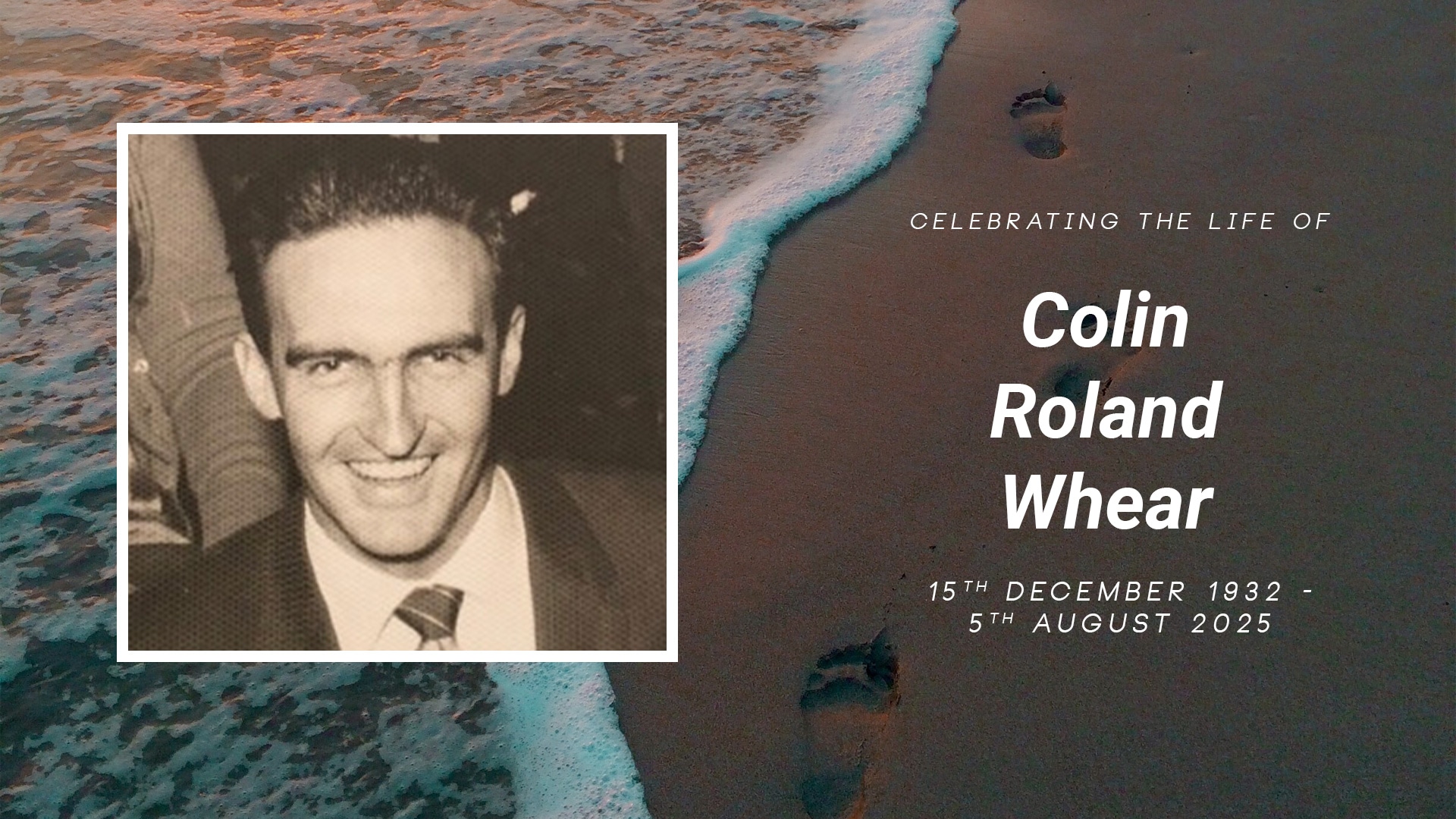 Celebrating the life of Colin Roland Whear - Funeral Live Streaming