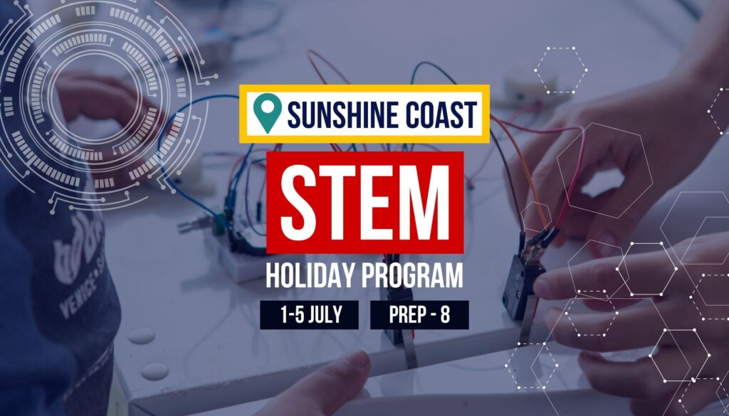 Sunshine Coast Holiday Program - integratedSTEM