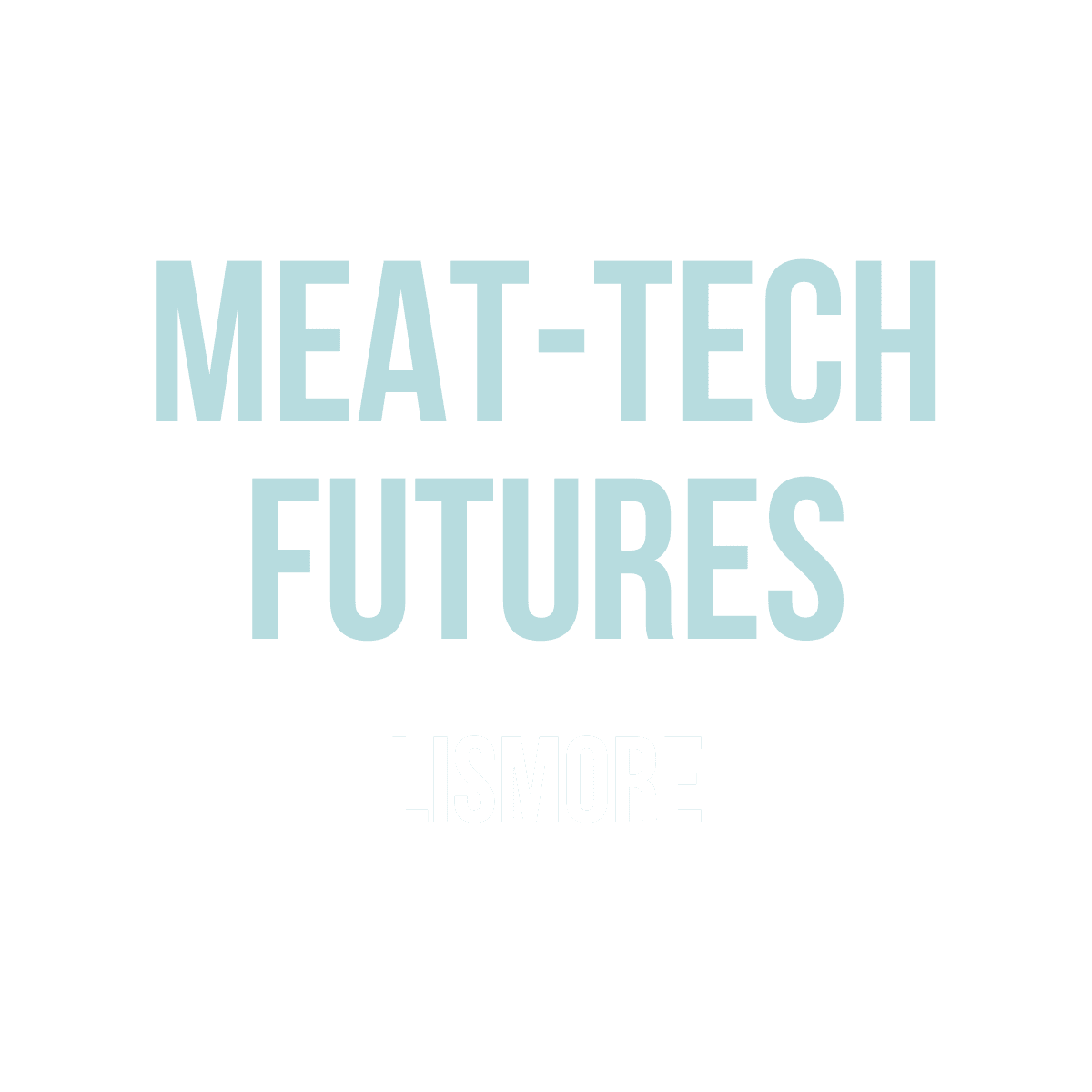 Meat-Tech Futures - Lismore - integratedSTEM