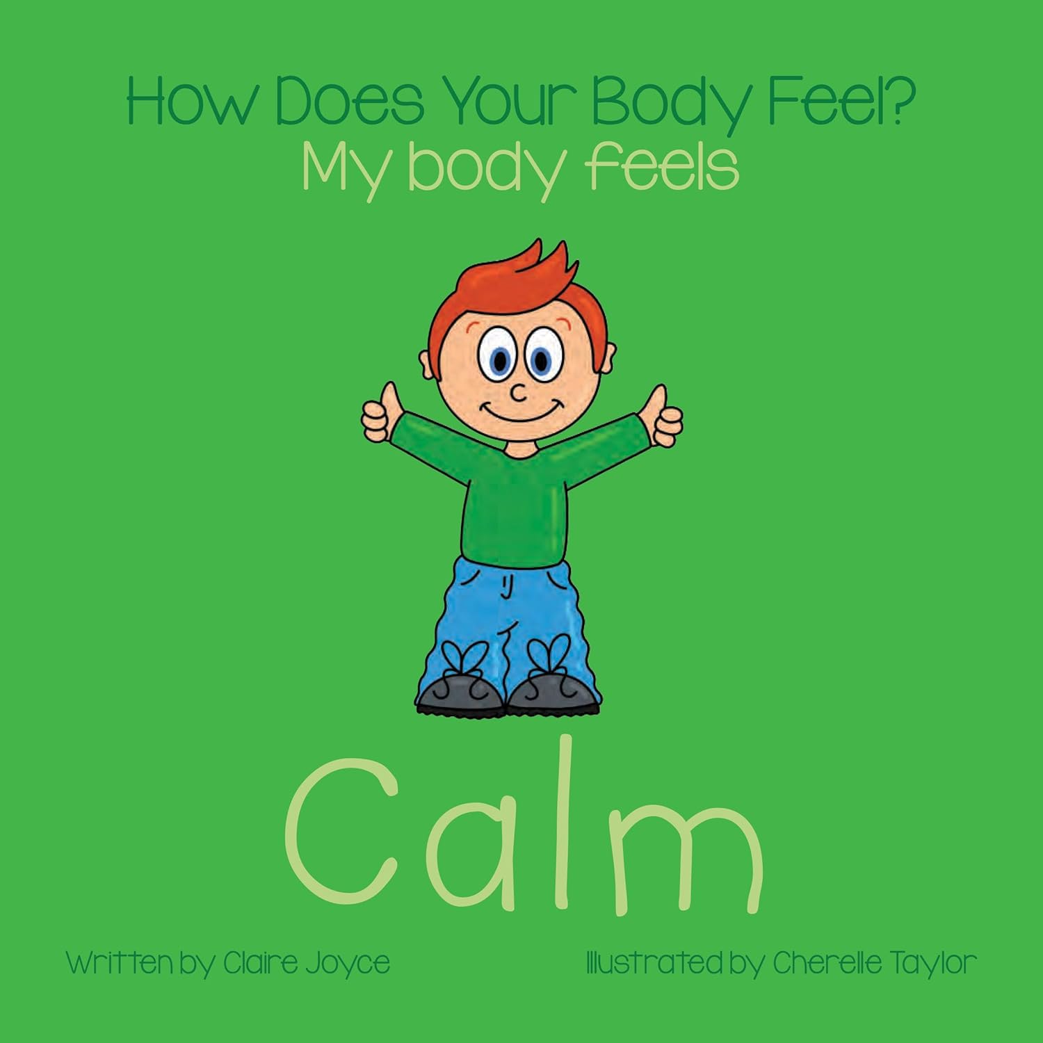 How Does Your Body Feel? My Body Feels Calm - Learn Through Play