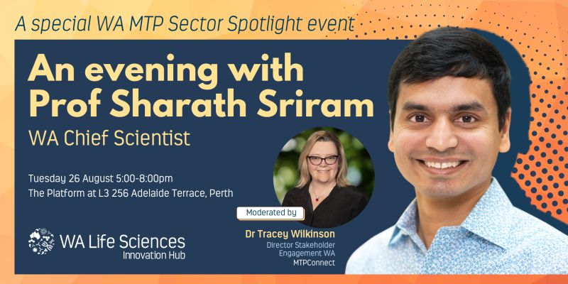 An Evening in Perth with Prof Sharath Sriram - MTPConnect National ...