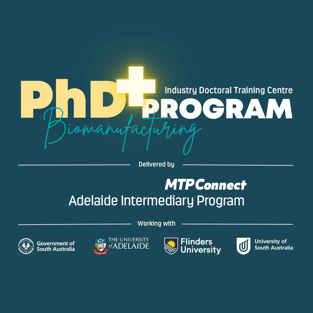 Industry Doctoral Training Centre PhD+ Program | Biomanufacturing - MTPConnect » MTPConnect