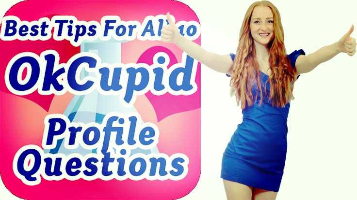 Best Tips For All 10 Okcupid Profile Questions - By Personal Dating ...