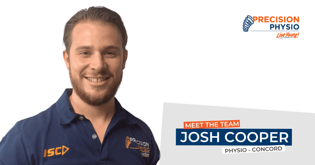Meet The Team: Josh Cooper - Physiotherapist Concord | Precision Physio