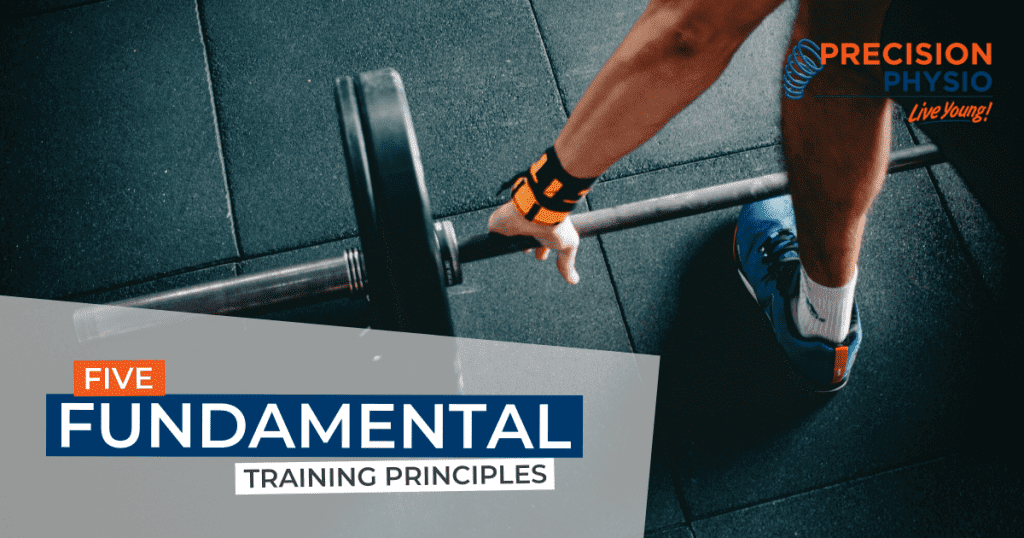 Five Fundamental Training Principles | Precision Physio