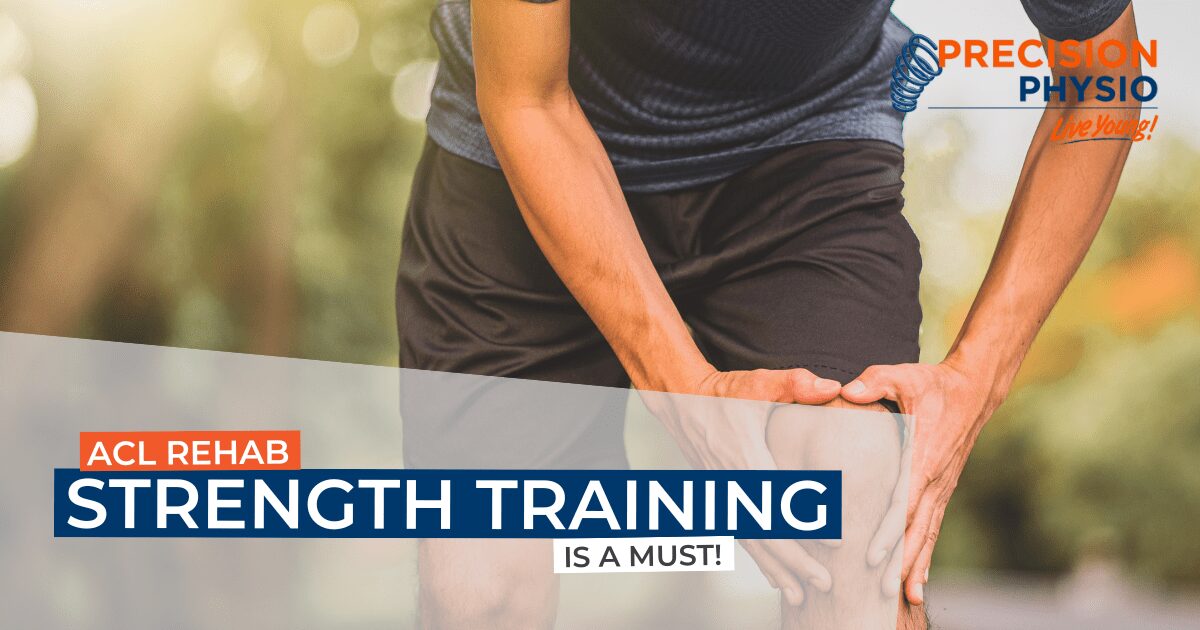 Why Strength Training Is So Important In ACL Rehab | Precision Physio