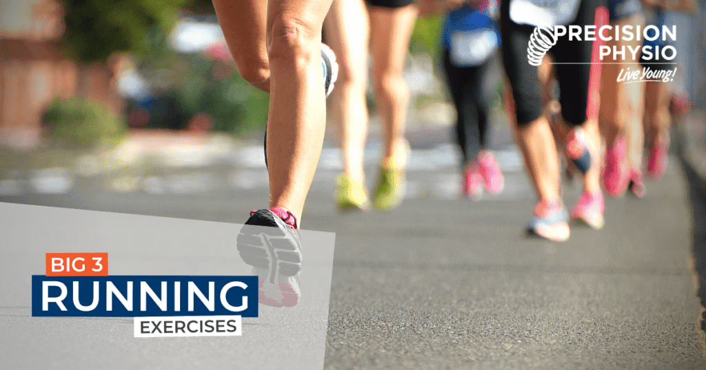 The Big 3 for Runners | Precision Physio