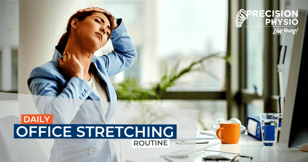 Daily Office Stretching Routine | Precision Physio