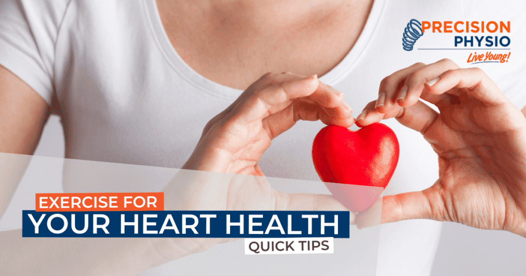 How to Exercise for Better Heart Health | Precision Physio