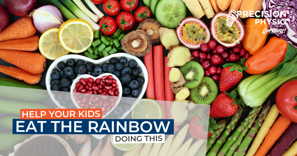 Eat the Rainbow to Increase Your Kids Fruit and Veg Intake | Precision Physio
