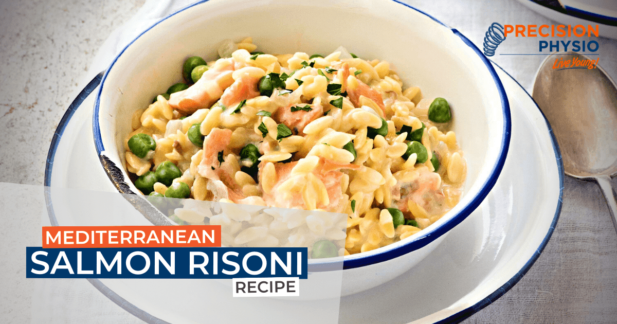 Mediterranean Salmon Risoni Recipe | Precision Physio