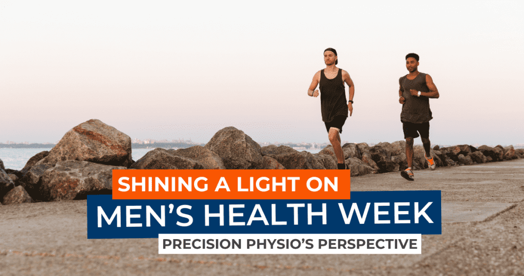 Shining a Light on Men’s Health Week | Precision Physio