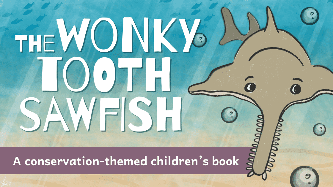 The Wonky Tooth Sawfish Book - The Wonky Tooth Sawfish