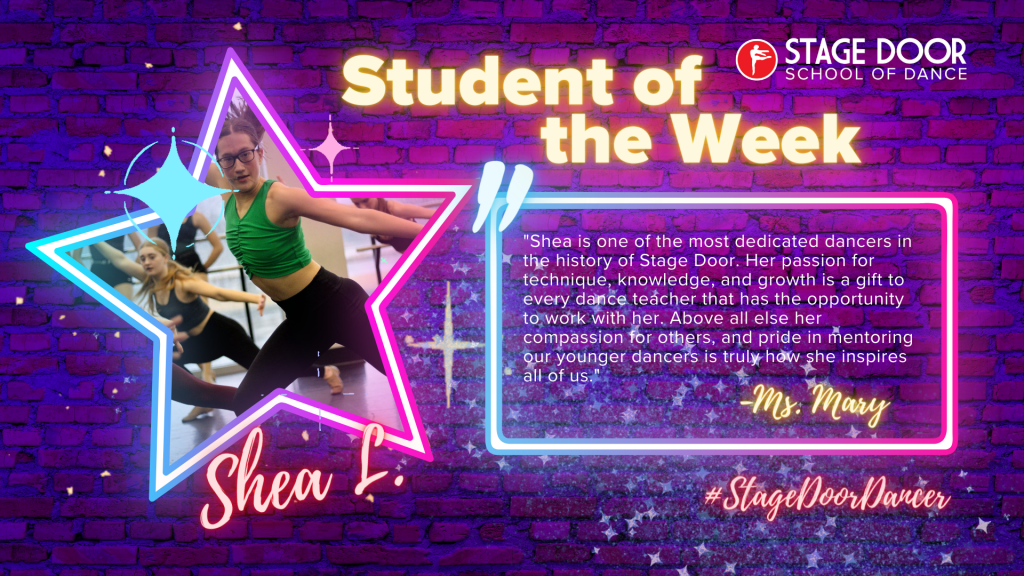Student of the Week: Shea L. | Stage Door School of Dance