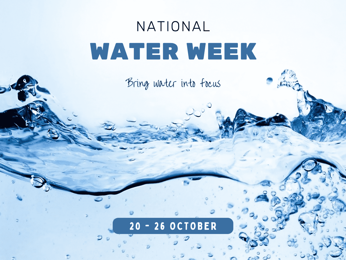 National Water Week: Bring Water Into Focus - Switch Your Thinking