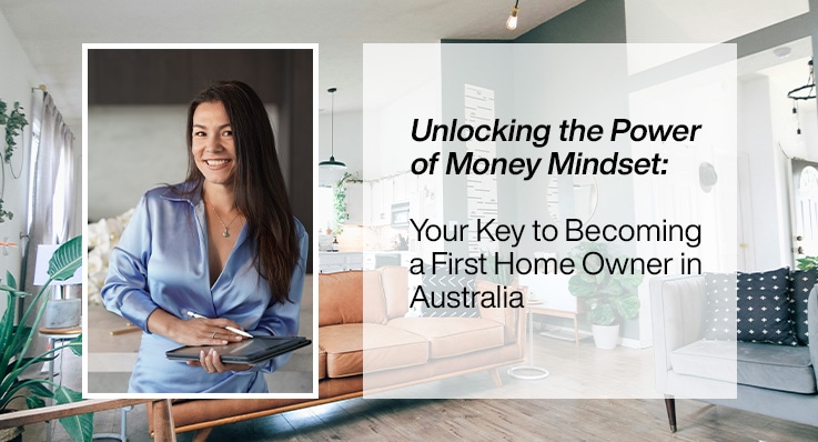 Unlocking the Power of Money Mindset: Your Key to Becoming a First Home ...
