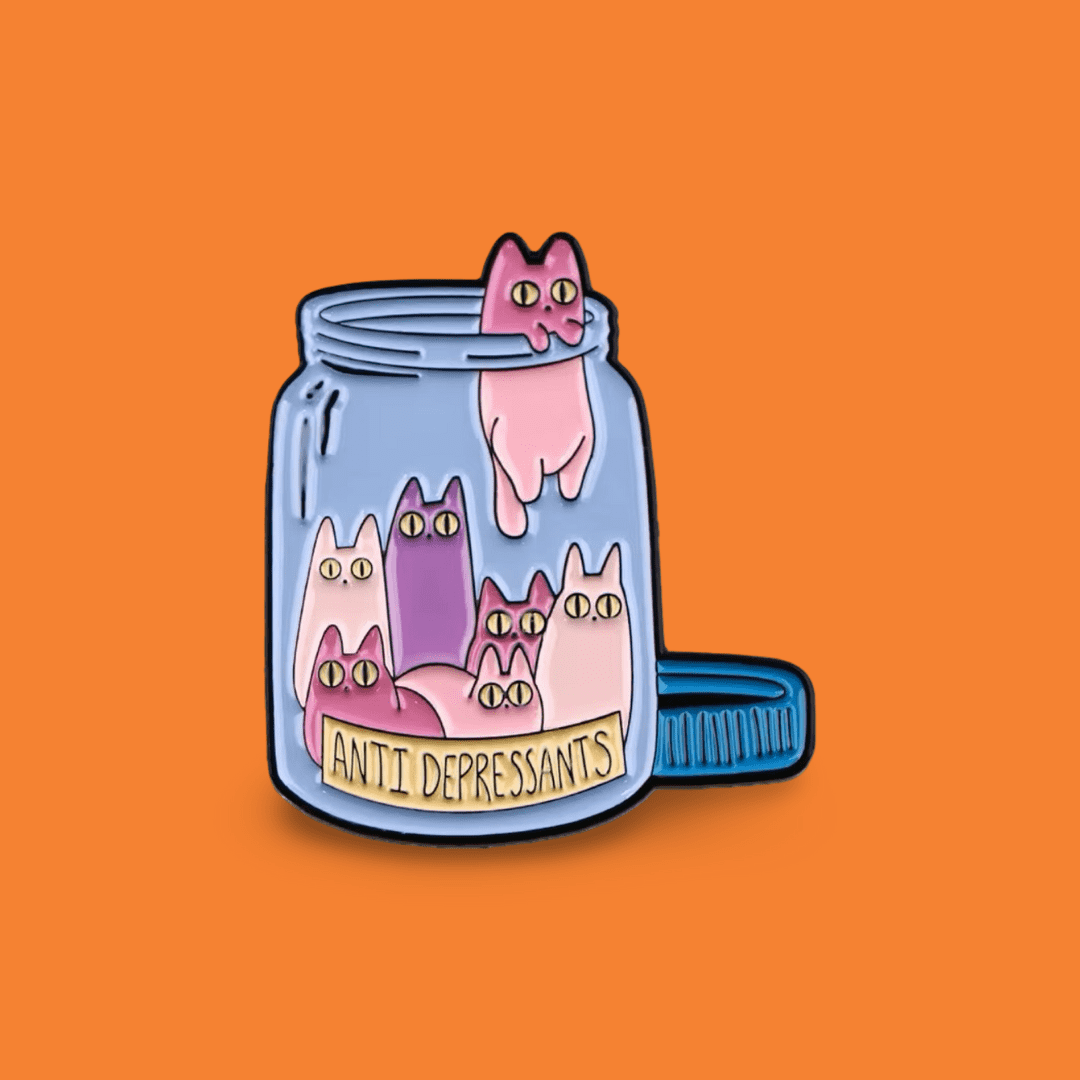 Anti Depressant Cats Pin (Large) - TMHC