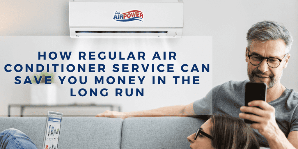 Save Money with Regular Air Conditioner Service